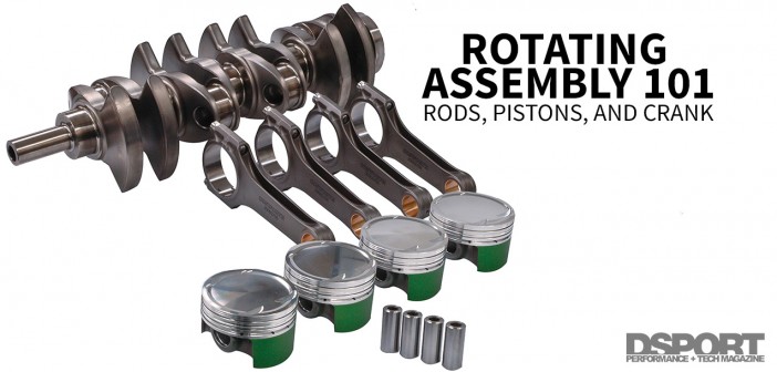 Rotating Assembly 101: Rods, Pistons, and Crank
